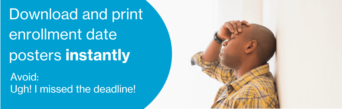 Benefits Enrollment Posters Avoid Missed Deadlines